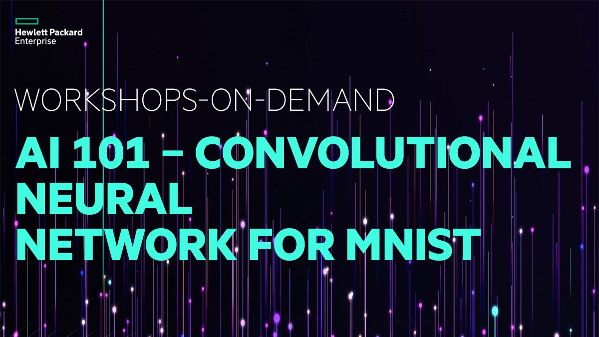 AI 101, Convolutional Neural Network (CNN) for MNIST | HPE Developer Portal AI 101, Convolutional Neural Network (CNN) for MNIST | HPE Developer Portal